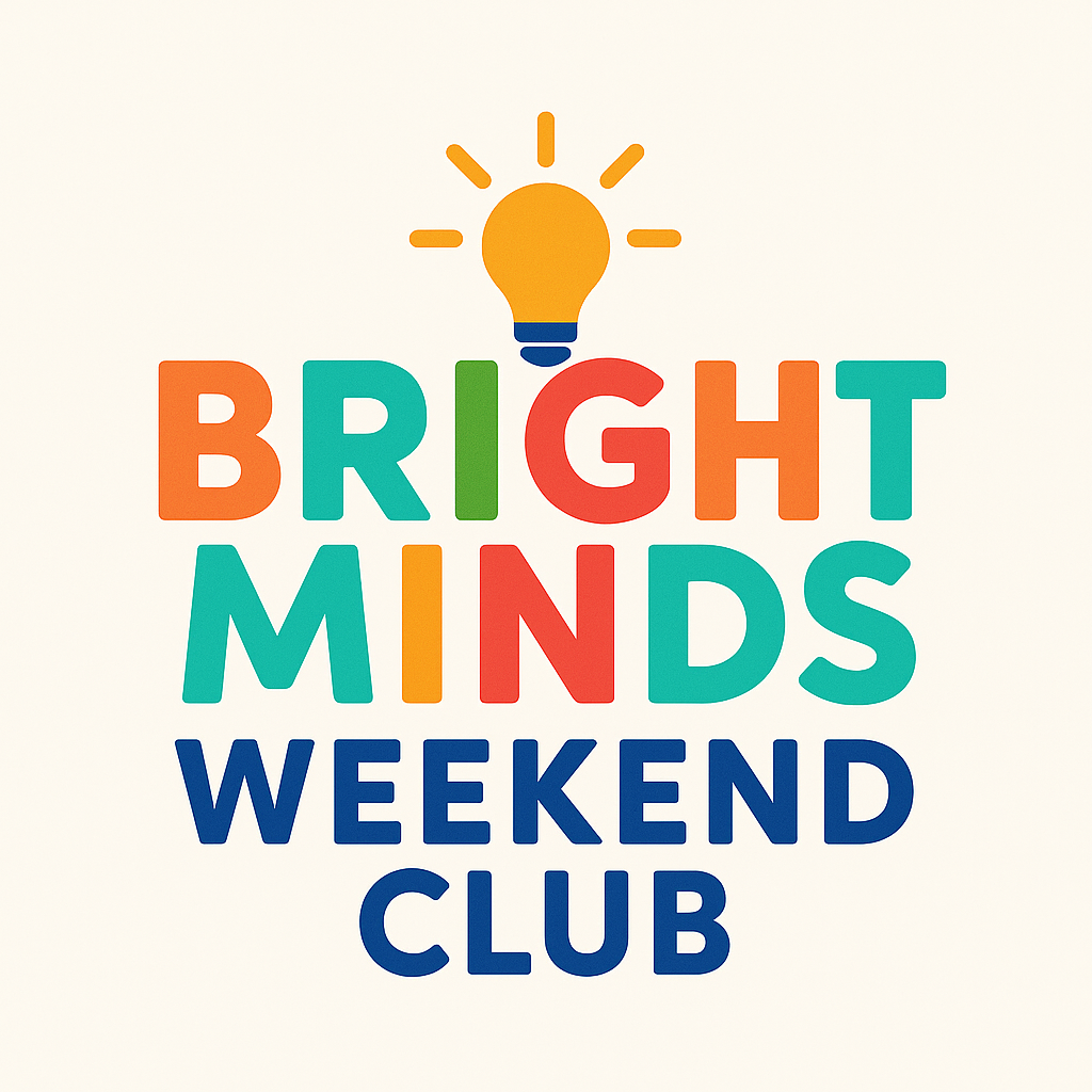 Bright Minds Weekend Club - Enrichment for Young Minds